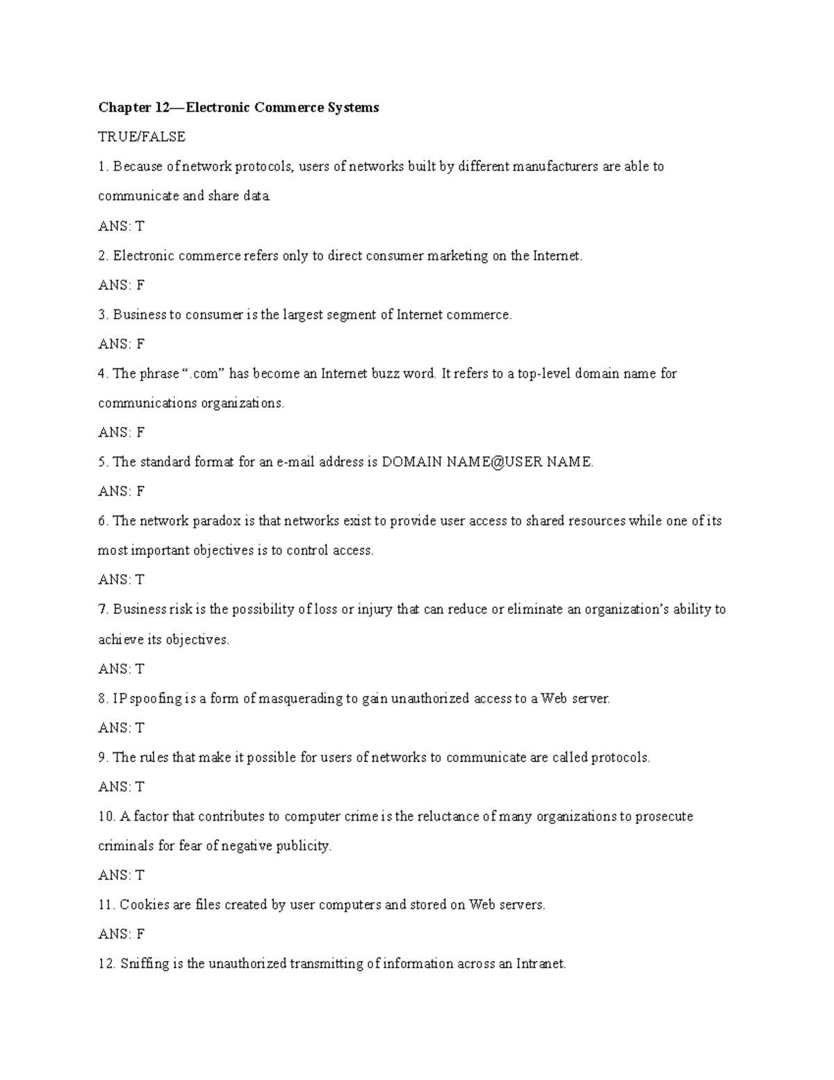 Chapter 12—Electronic Commerce Systems - Chapter 12—Electronic Commerce Systems TRUE/FALSE ...