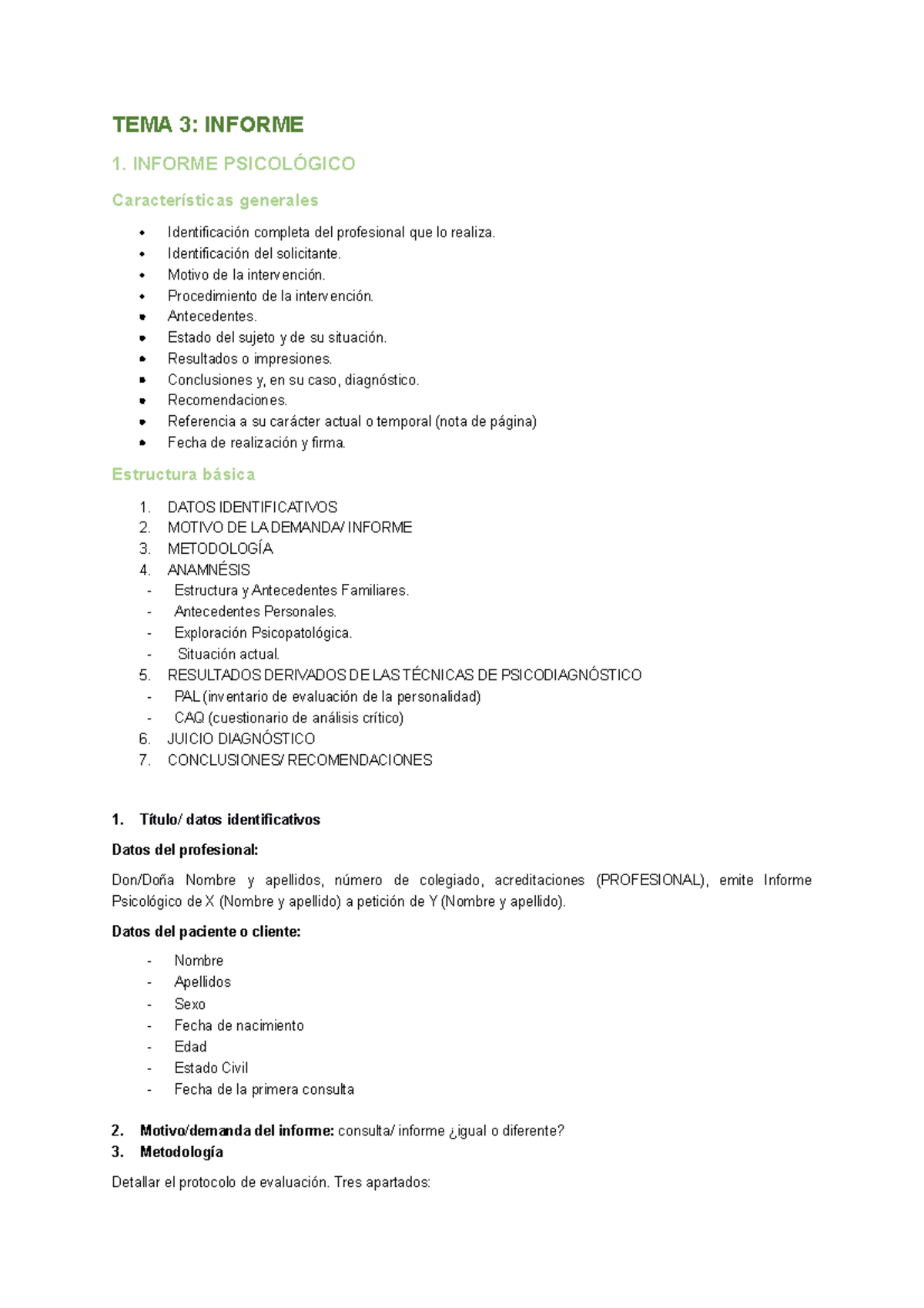 Tema 3. Ev Ps I - Evaluación - TEMA 3: INFORME 1. INFORME PSICOLÓGICO Características generales ...