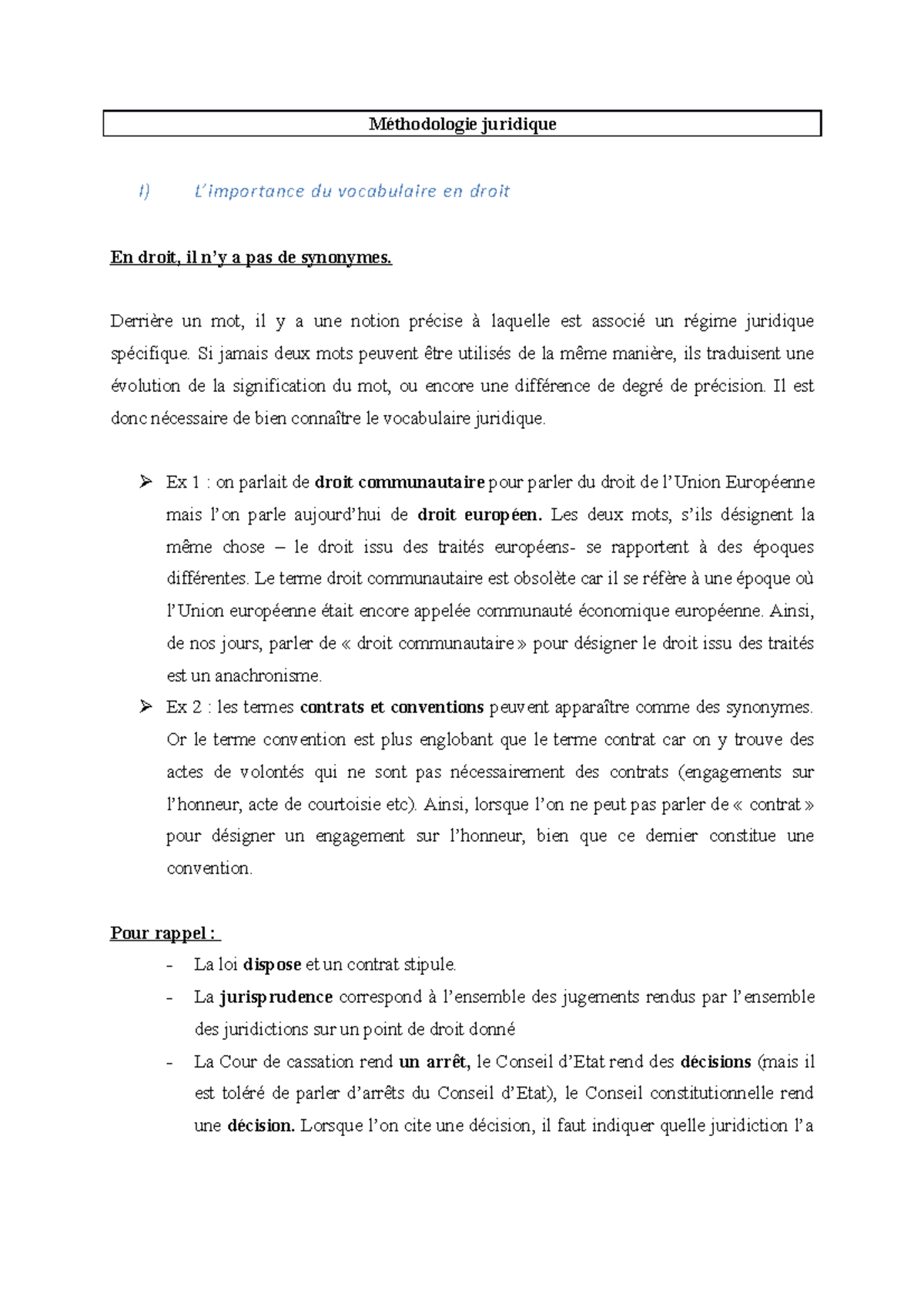 Méthodologie juridique - Méthodologie juridique I) L’importance du vocabulaire en droit En droit ...