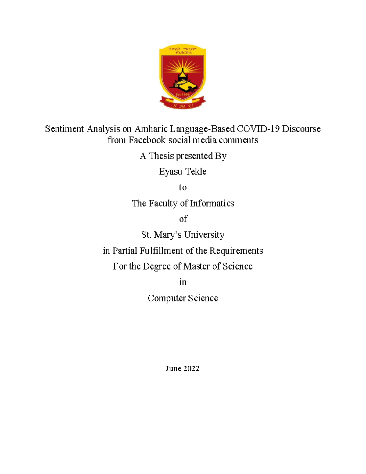 Updated Final Covid Sentiment - Sentiment Analysis on Amharic Language-Based COVID-19 Discourse ...