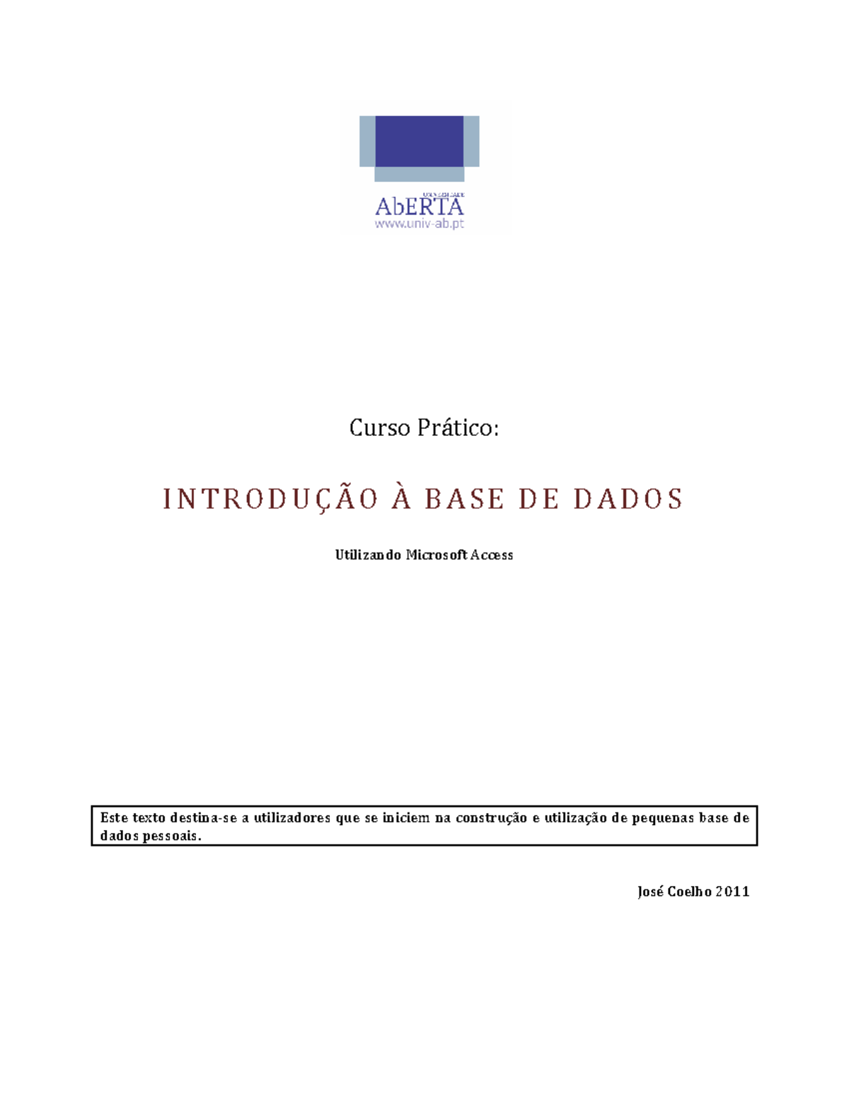 Introdução à Base de Dados - Curso Prático: INTRODUÇÃO À BASE DE DADOS ...