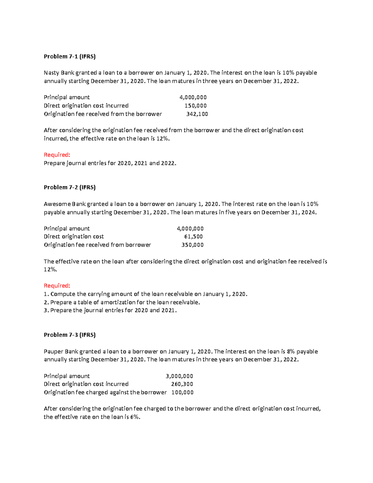 Loans Receivable Problems - Problem 7-1 (IFRS) Nasty Bank granted a ...
