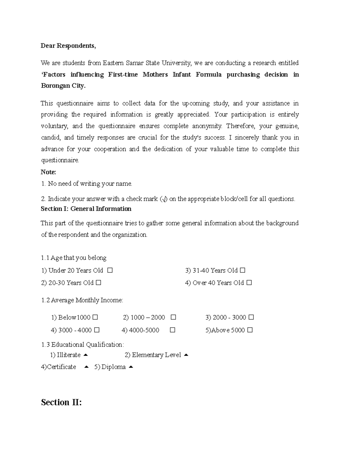 QUestionnaires 1 - Good - Dear Respondents, We are students from ...