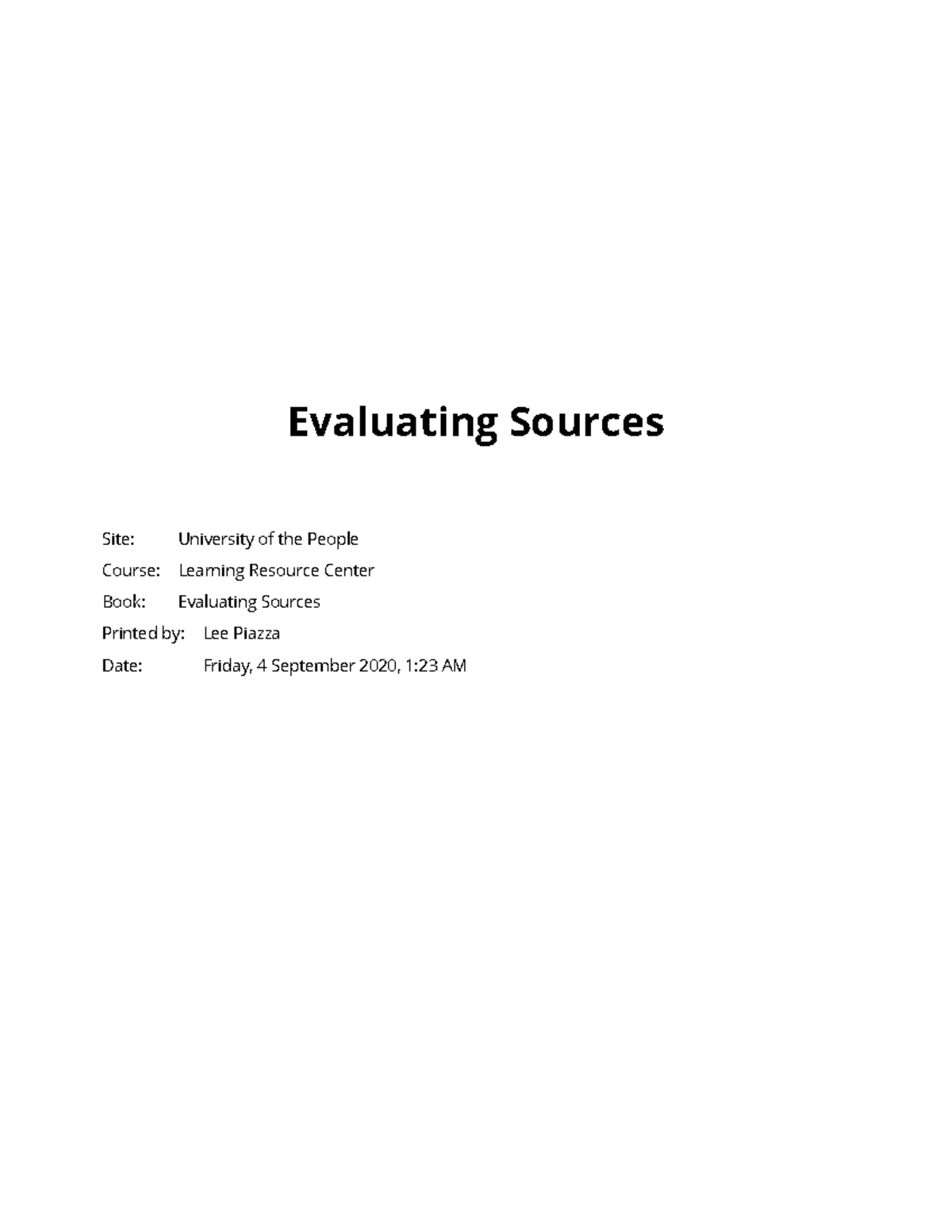 Evaluating Sources - Work - Evaluating Sources Site: University of the ...