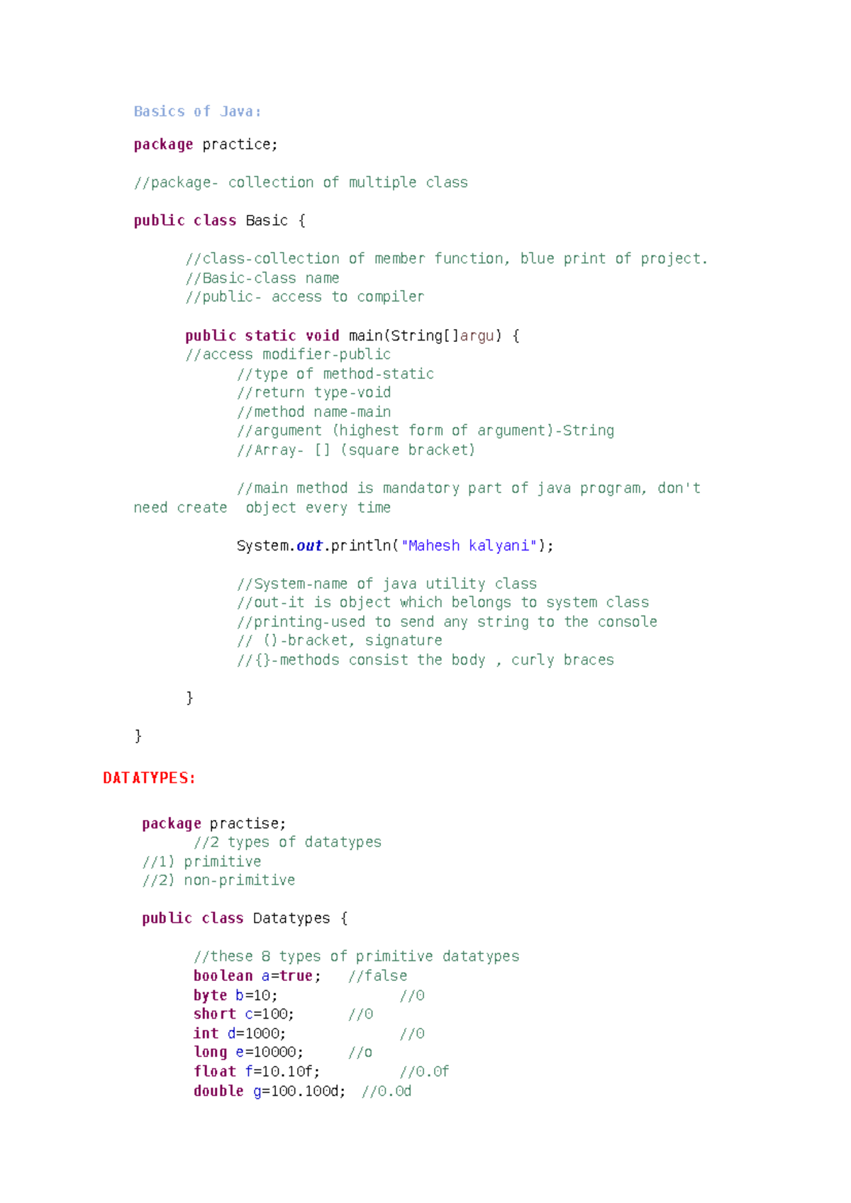 Basics of Java - Thank - Basics of Java: package practice; //package- collection of multiple ...