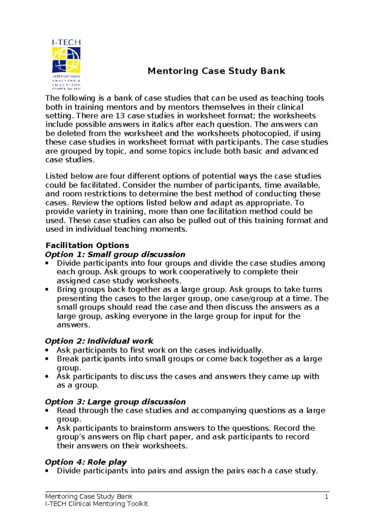 Mentor Case Studies - Mentoring Case Study Bank The following is a bank of case studies that can ...