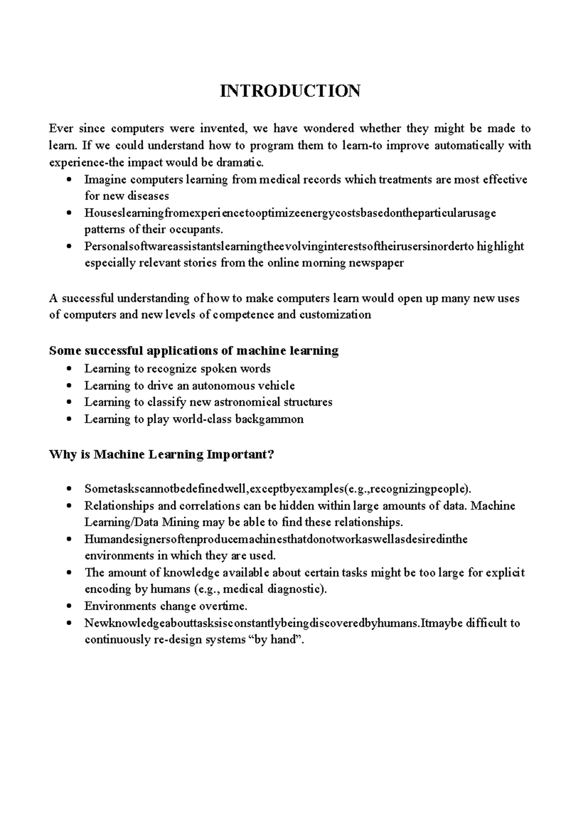 Unit-1 updated - Machine learning - INTRODUCTION Ever since computers were invented, we have ...