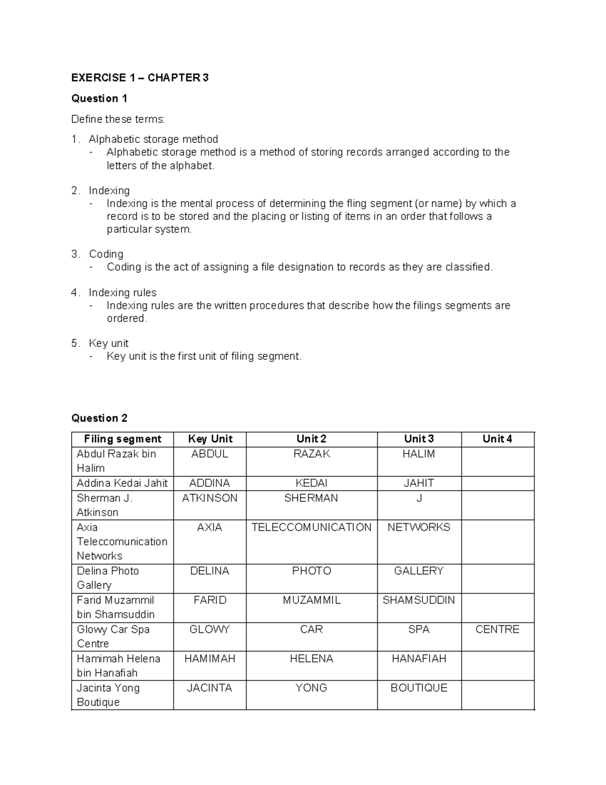 ASM501 - Tutorial Chapter 3 - EXERCISE 1 – CHAPTER 3 Question 1 Define ...