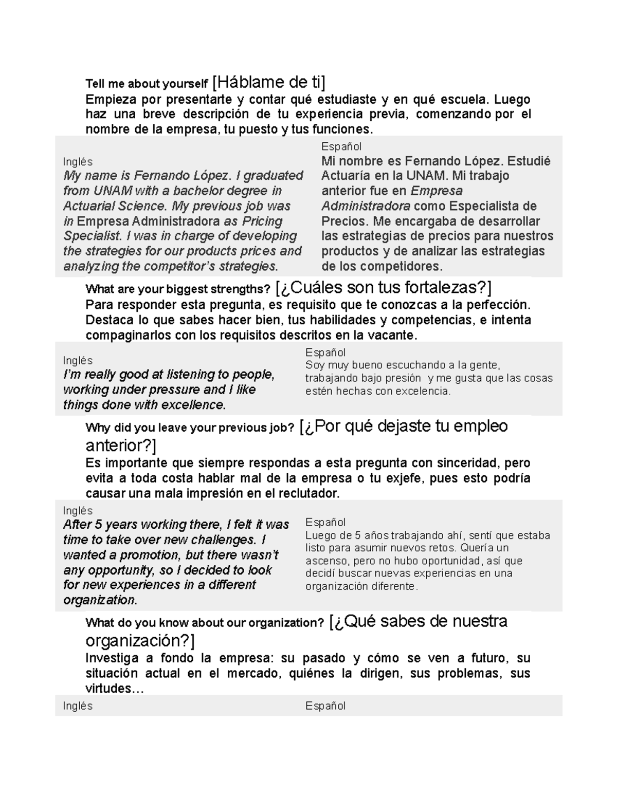 Ejemplo en ingles - Tell me about yourself [Háblame de ti] Empieza por ...