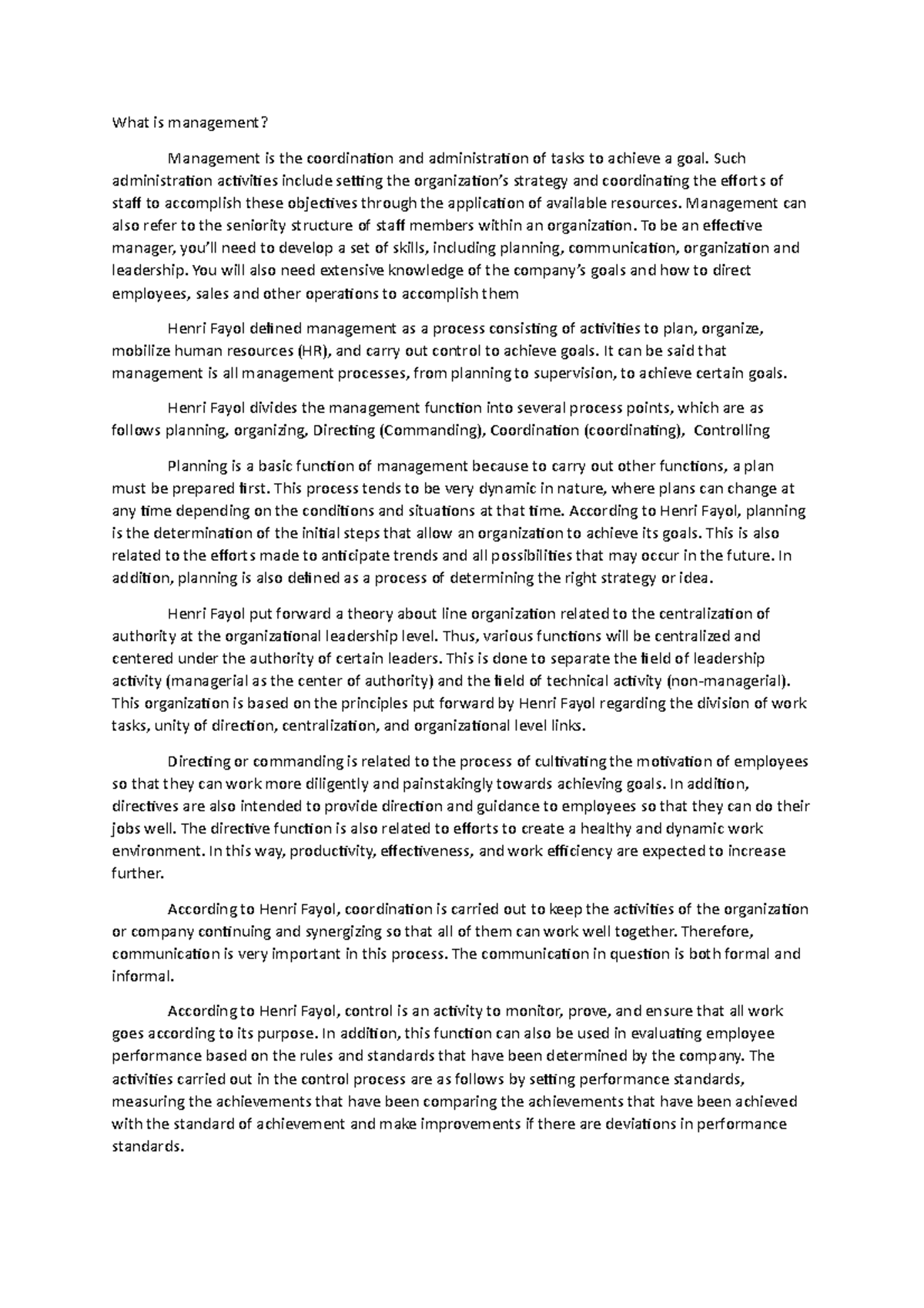 What is management - What is management? Management is the coordination ...