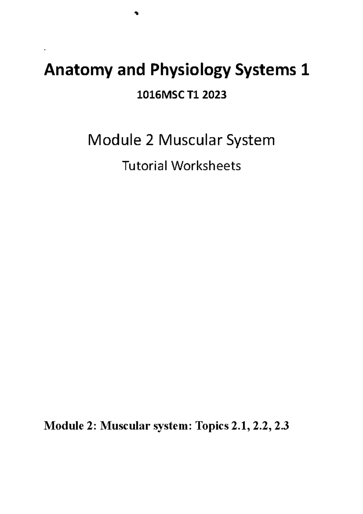 1016MSC+T1+2023+Module+2+Muscular+System+Tutorial+Worksheets copy ...
