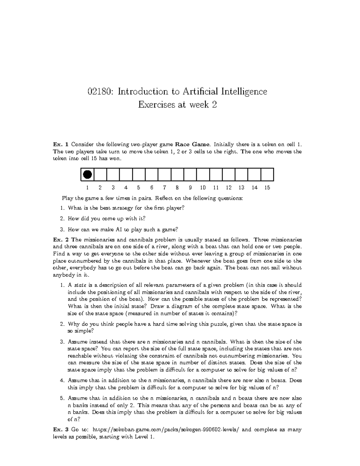 Exercise week02-05 - 02180: Introduction to Artificial Intelligence Exercises at week 2 Ex. 1 ...