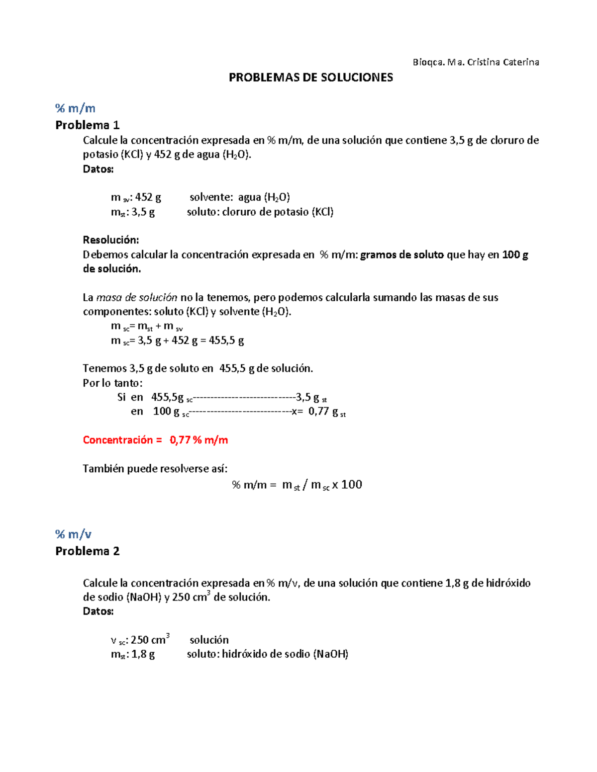 Problemas modelo Soluciones MCC11 - Bioqca. Ma. Cristina Caterina PROBLEMAS DE SOLUCIONES % m/m ...