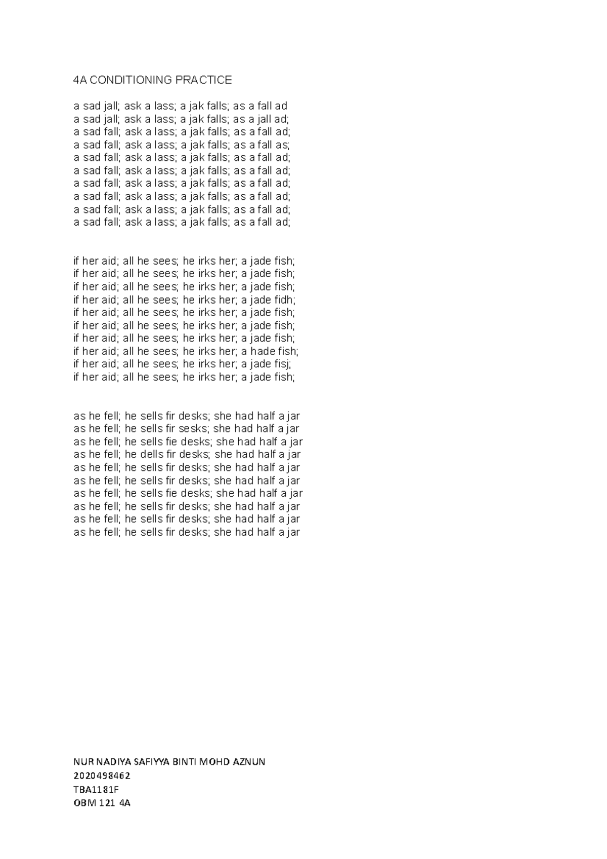 4A OBM121 - 4a obm satu dua satu tutorial work. all the best - 4A CONDITIONING PRACTICE a sad ...