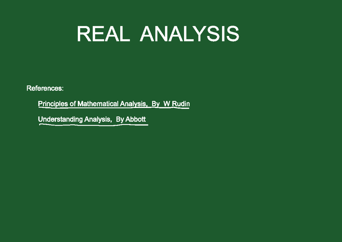 REAL NOTE 1 - This is a lecture note in Real analysis - REAL ANALYSIS ...