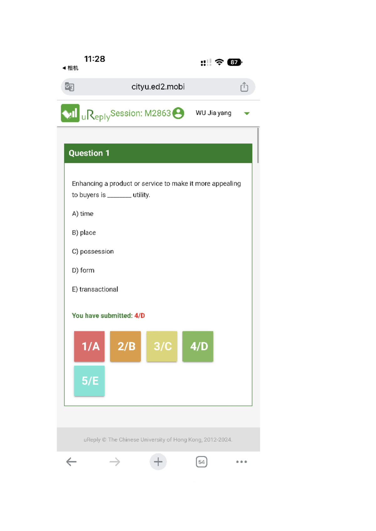Week8 UReply exercise - 11:28 87 cityu.ed2 uReply Session: M2863 WU Jia yang Question 1 ...