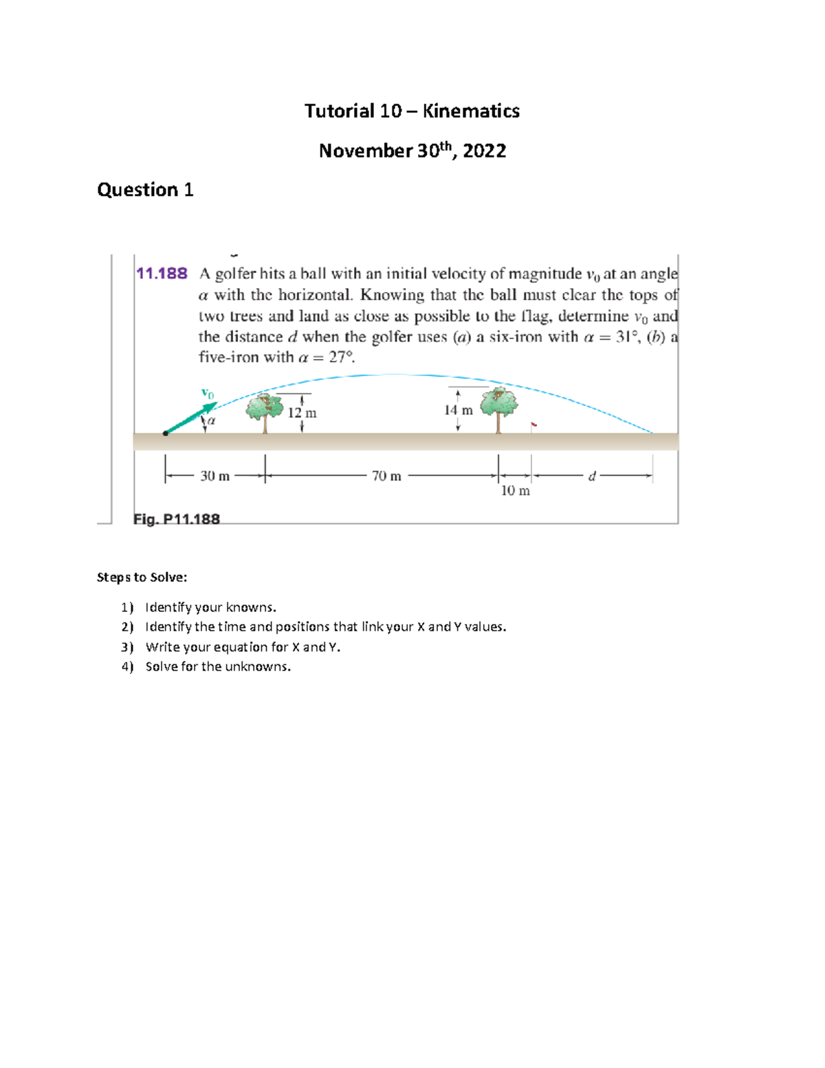Tutorial 10 - Kinematics - Tutorial 10 – Kinematics November 30th, 2022 ...