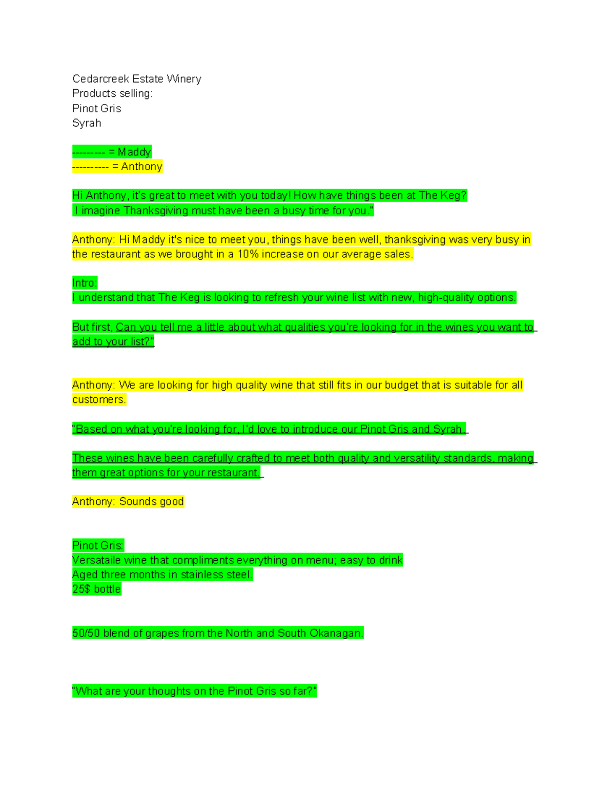 Sales Script - Cedarcreek Estate Winery Products selling: Pinot Gris ...