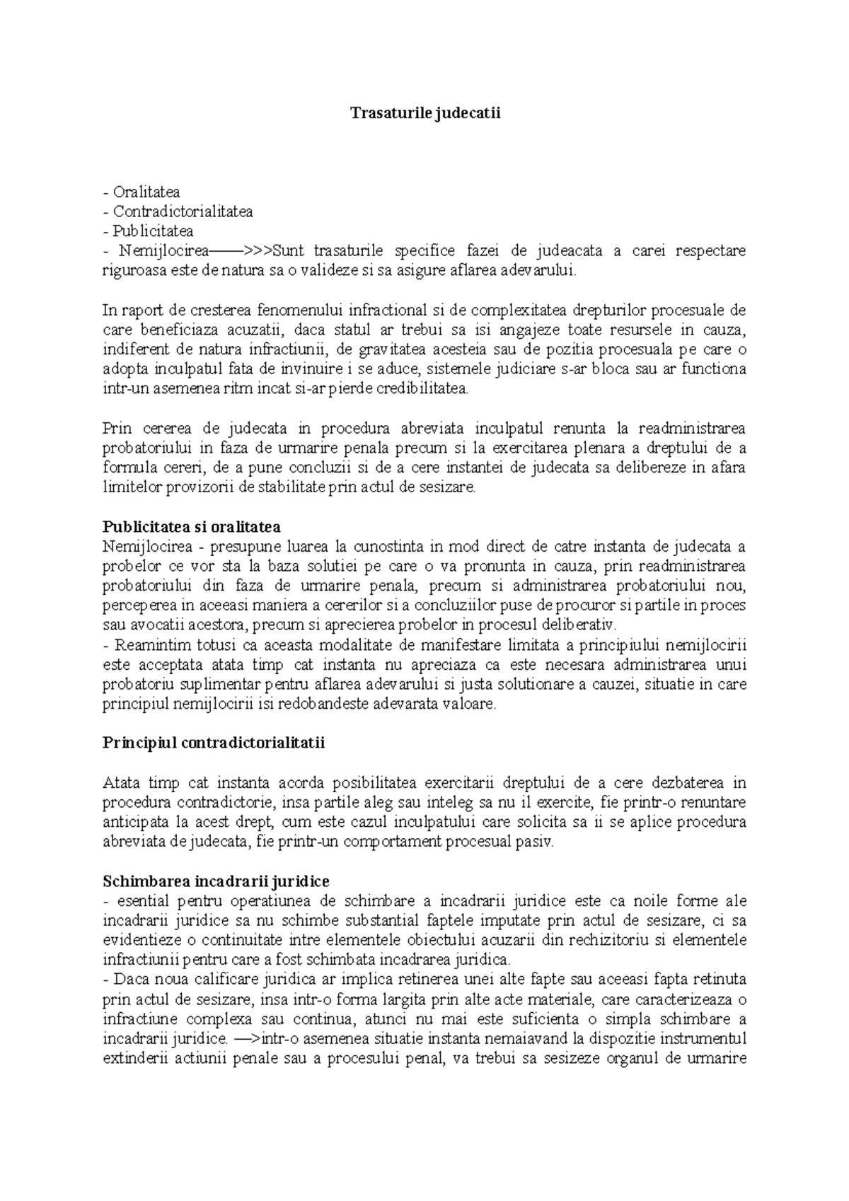 2. Trasaturile judecatii - Trasaturile judecatii Oralitatea ...