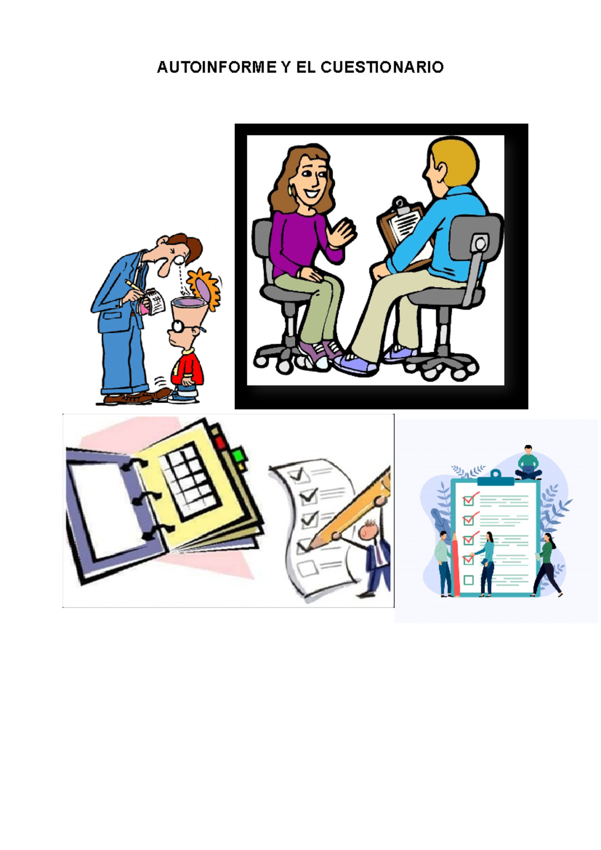 Autoinforme - Aunque dicho término suele ser utilizado normalmente con respecto a instrumentos ...