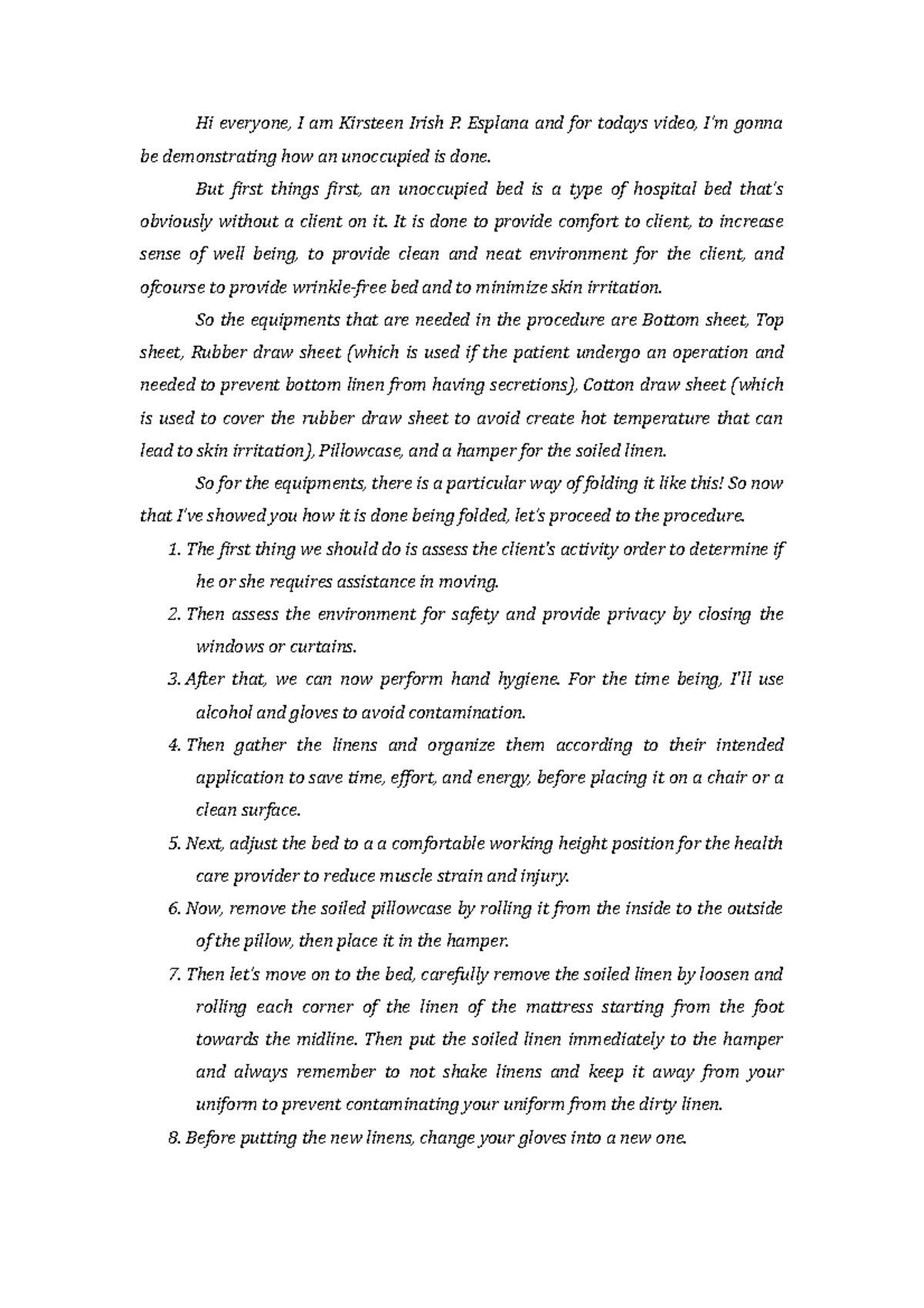 Unoccupied Bed Script - Return Demo - Hi everyone, I am Kirsteen Irish ...