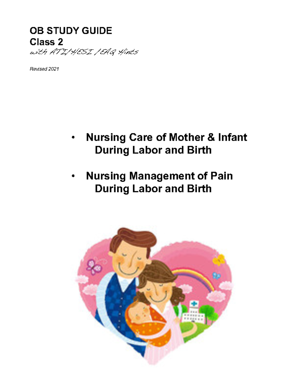 2021 OB Study Guide 2 Labor and Birth - OB STUDY GUIDE Class 2 with ATI ...