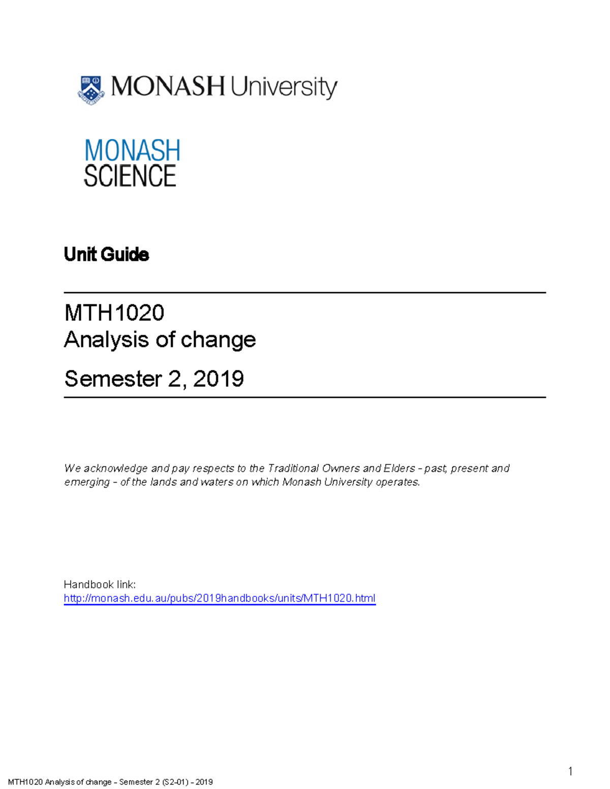 MTH1020 Semester 2(S2-01) 2019 - 1 Unit Guide MTH Analysis of change Semester 2, 2019 We ...