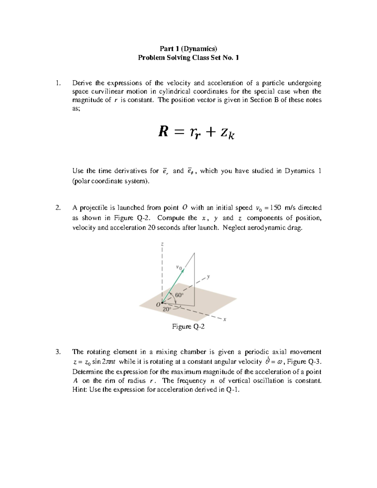 Problem Set 1 Dynamics 2 Part 1 Dynamics Problem Solving Class Set No 1 1 Derive The 