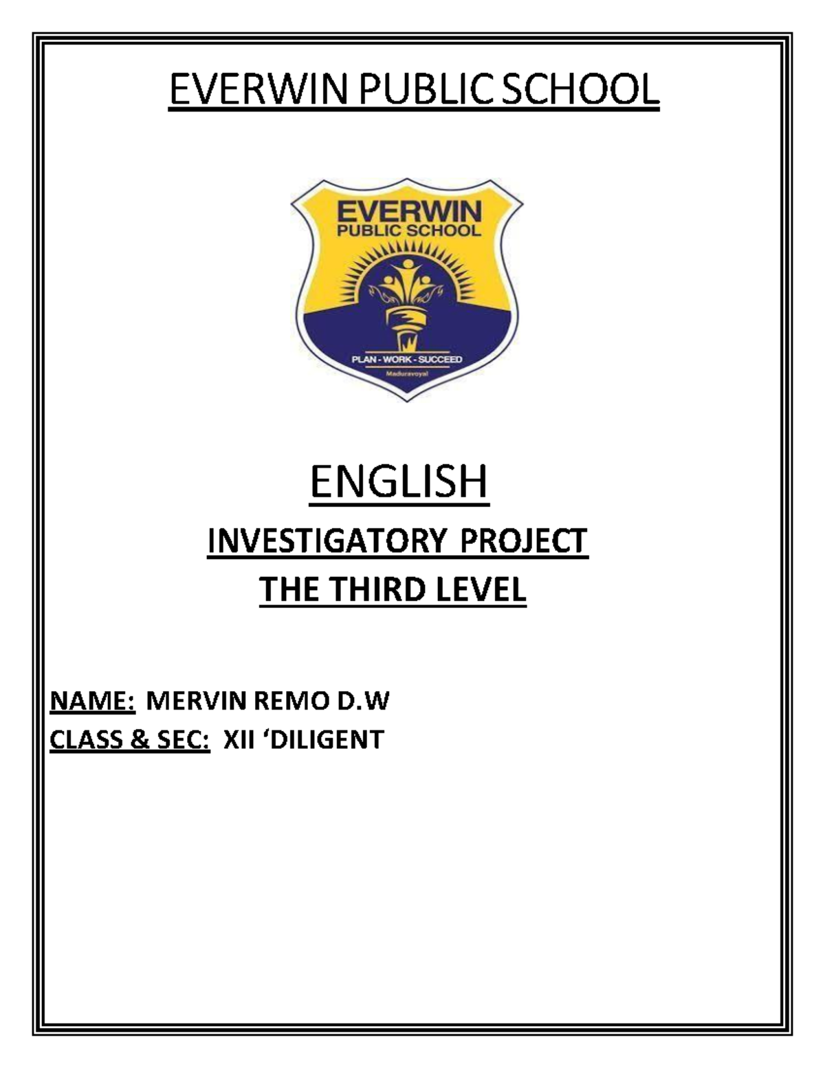 Final - enjoy - EVERWIN PUBLIC SCHOOL ENGLISH INVESTIGATORY PROJECT THE ...