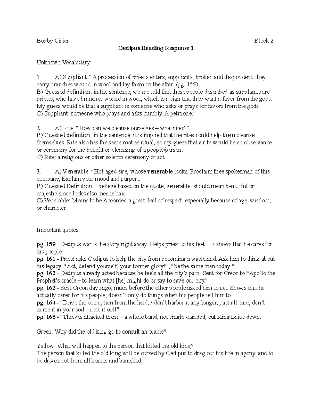 Oedipus Reading Response 1 - (pg. 159) B) Guessed definition: in the ...