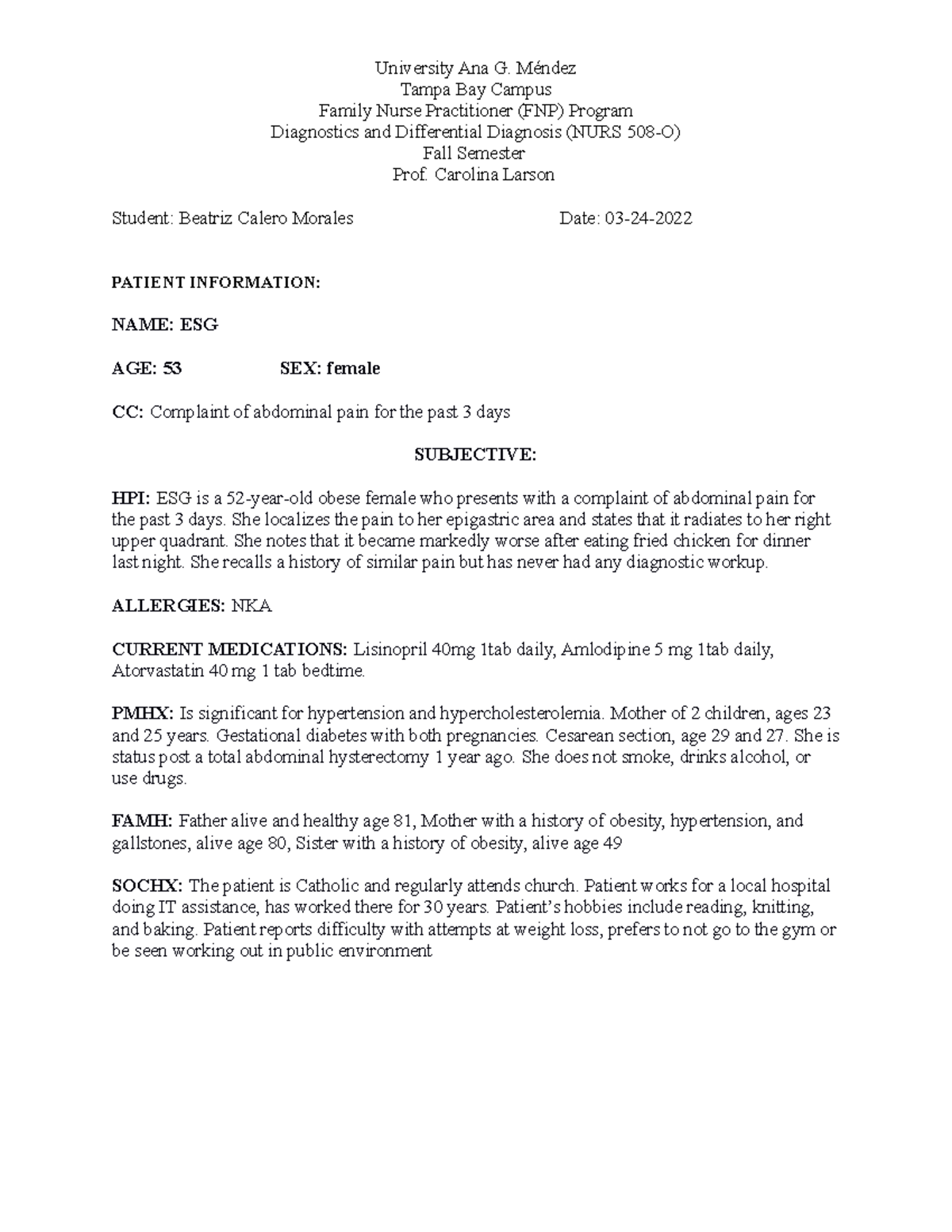 NURS 508-O SOAP Note Template -Fall, 2021 Semana 1 - Tampa Bay Campus ...