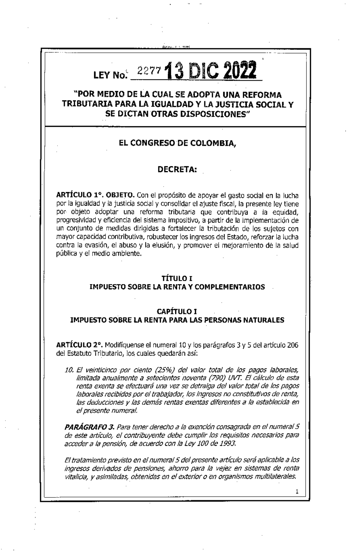 Ley 2277 Reforma Tributaria 2022 - ' :"·.i•,ai;... ->,¡1 ~• :,,;~~ LEY ...