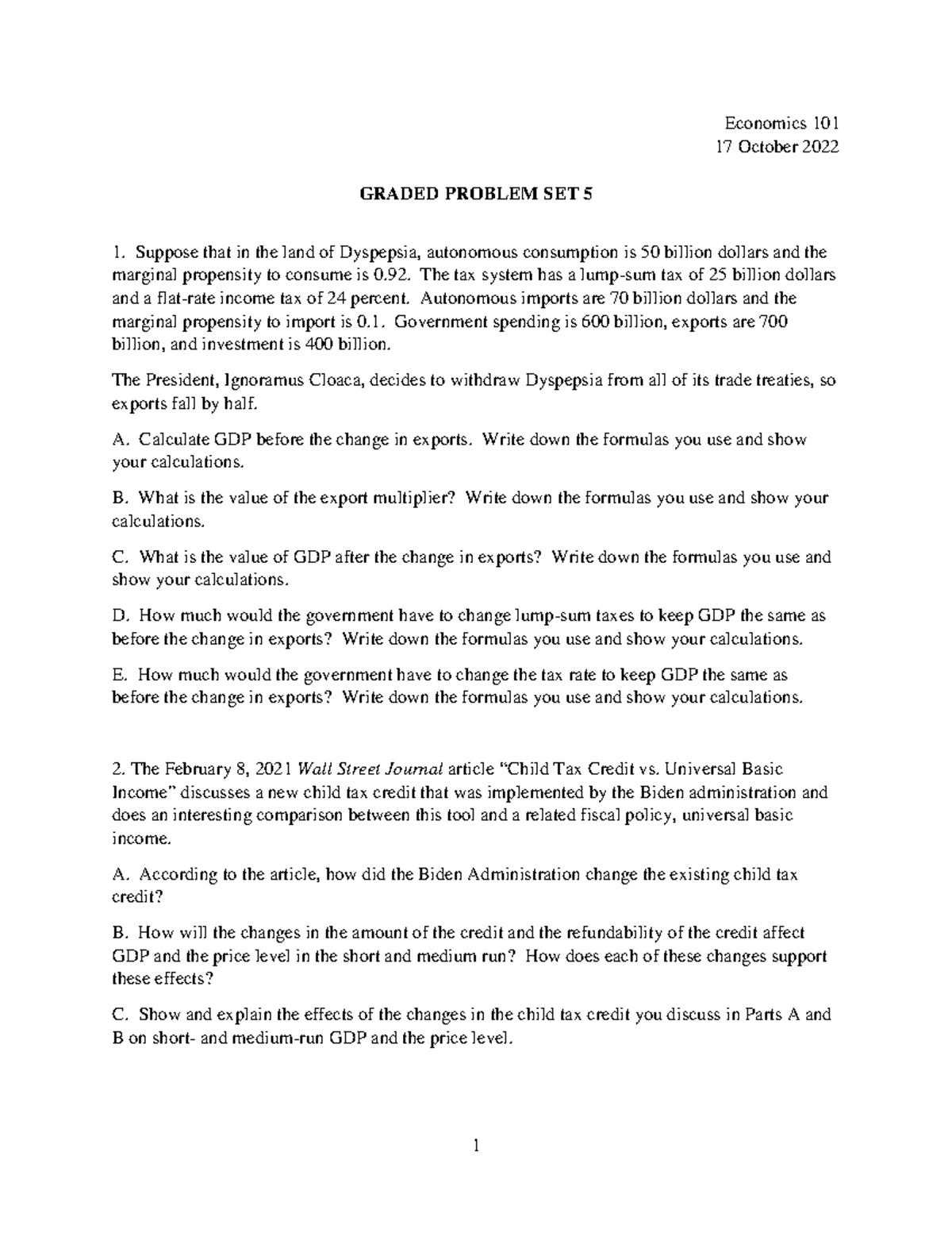 F21 ec101 ps5 - Fullenkamp Problem Set - 1 Economics 101 17 October 2022 GRADED PROBLEM SET 5 ...