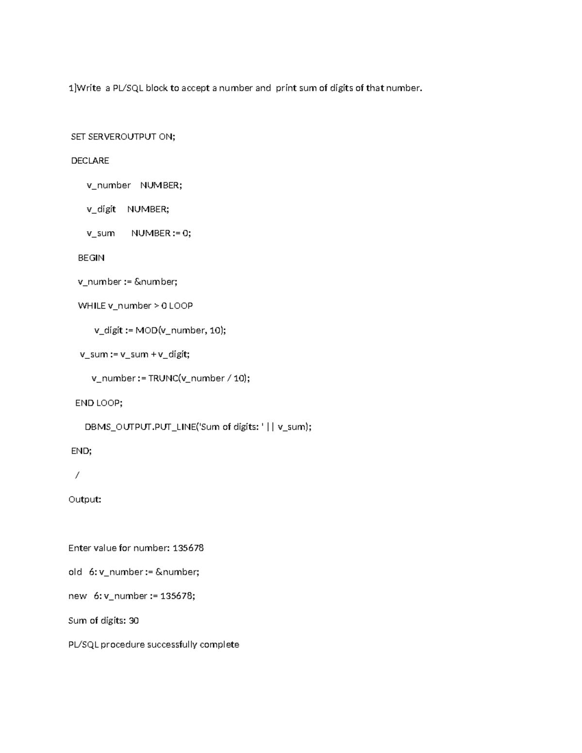 Abc - it good for subject summary - 1]Write a PL/SQL block to accept a number and print sum of ...