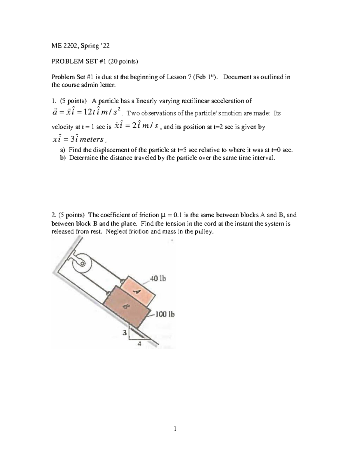 PS01 - prokblem - 1 ME 2202, Spring ’ 22 PROBLEM SET #1 (20 points ...