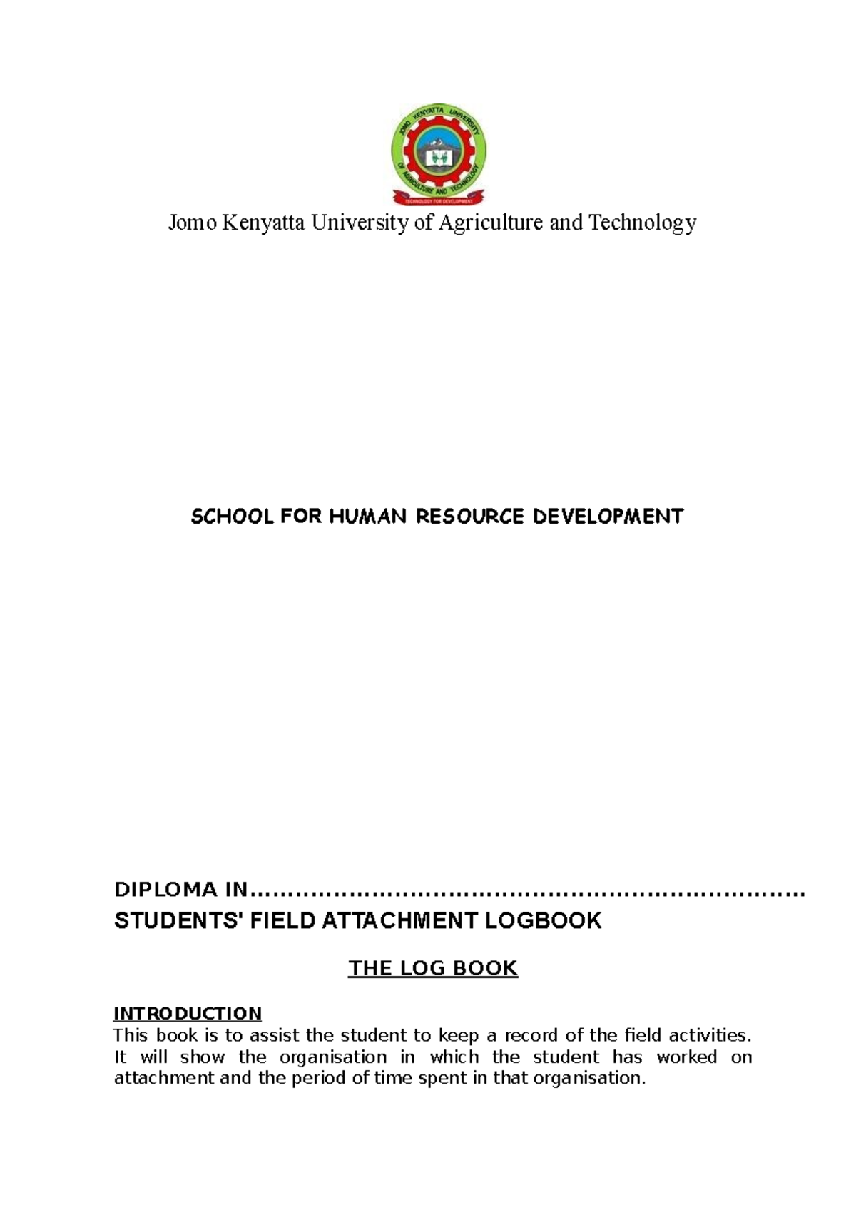 Brian log - log book - Jomo Kenyatta University of Agriculture and ...