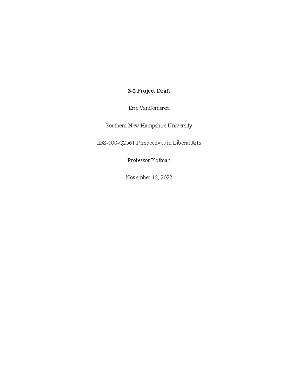 3-2 Project Draft - 3-2 Project Draft Eric VanSomeren Southern New ...