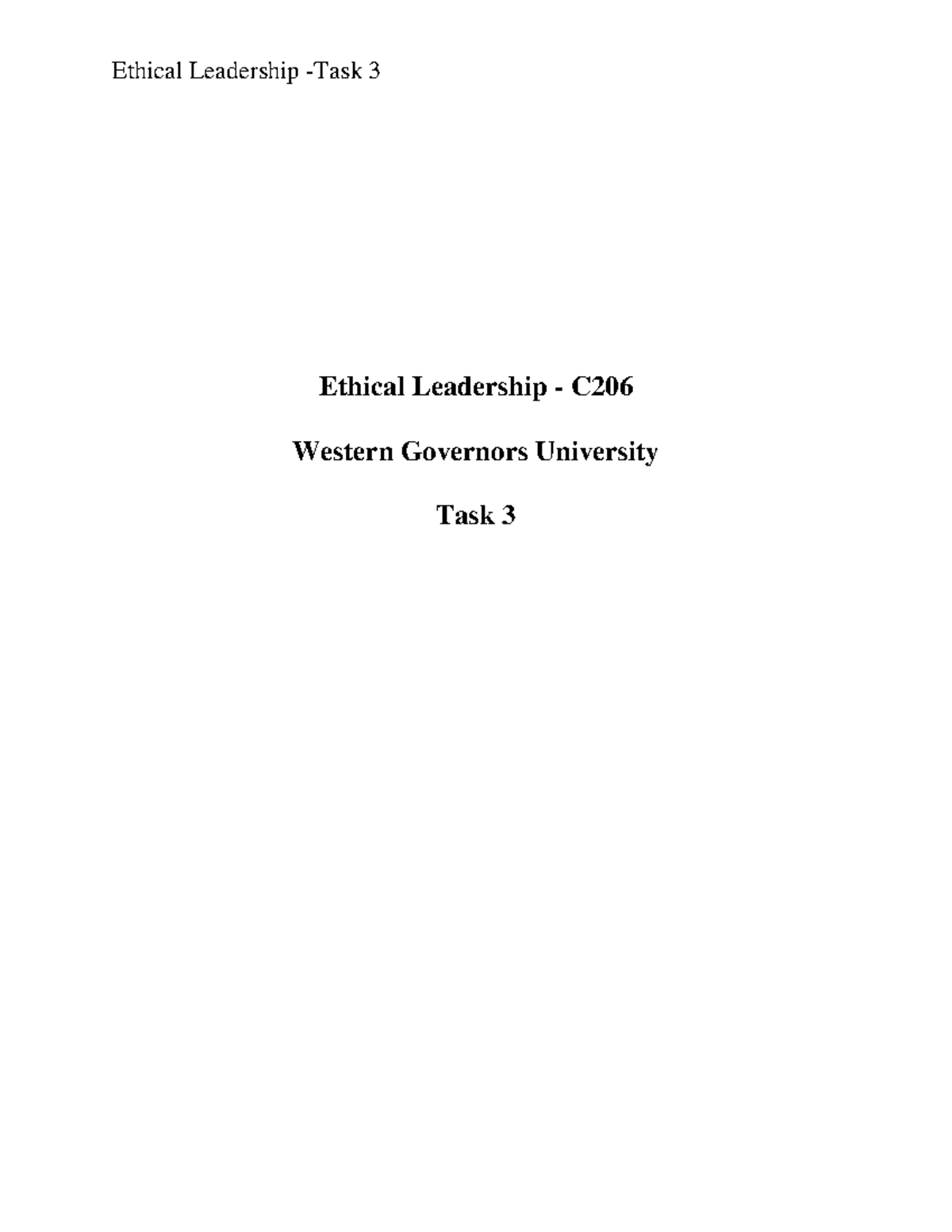 Ethical Leadership 1 - C206 task 3 up - Ethical Leadership - C Western Governors University Task ...