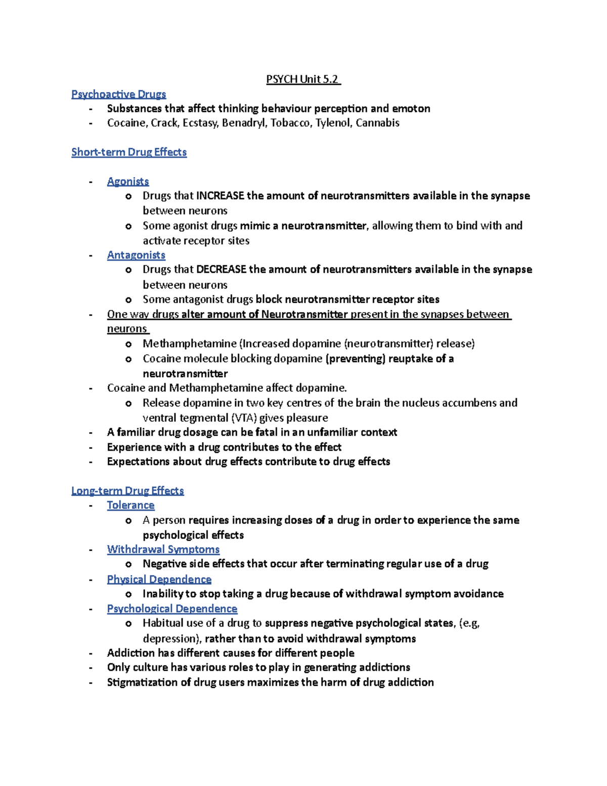 Psych Notes Unit 5.2 - PSYCH Unit 5. Psychoactive Drugs Substances that ...