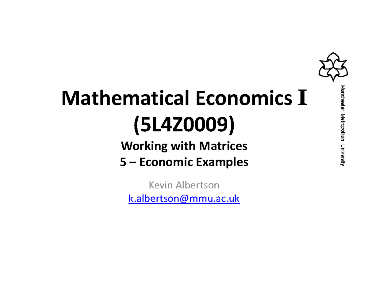 Working with Matrices 5 - Economic examples - - Studocu