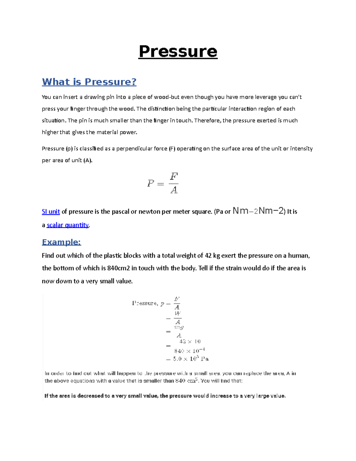 Pressure - O level notes for final - Pressure What is Pressure? You can ...