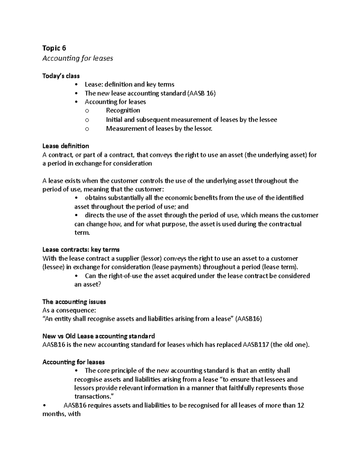 Week 6 Lecture Slides Leases - Topic 6 Accounting for leases Today’s class - Lease: definition ...