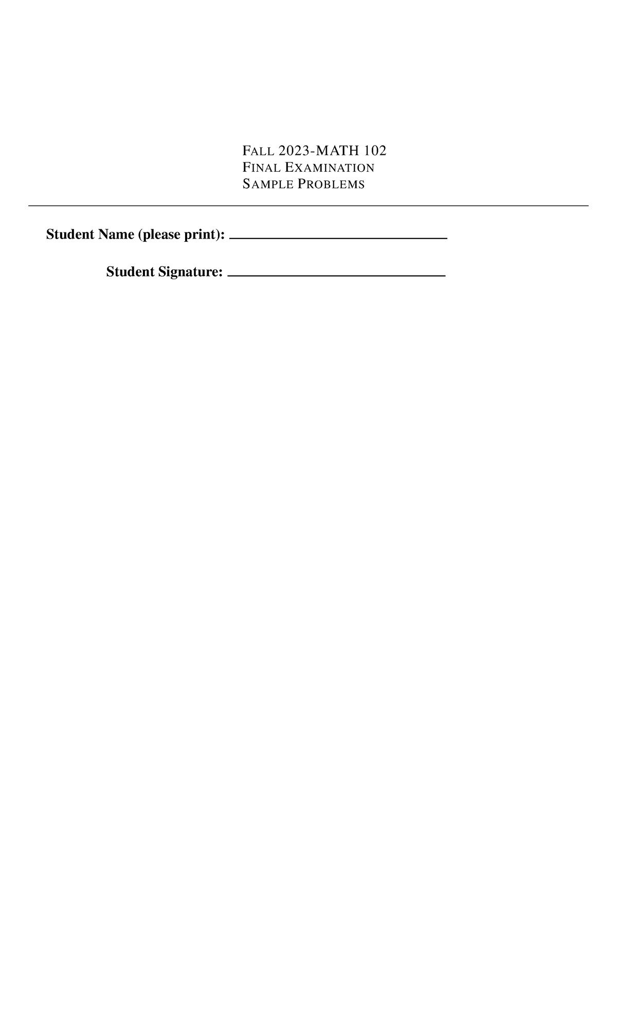 Math 102 Final Examination Sample Problems FFALLINAL 2023 MATH 102
