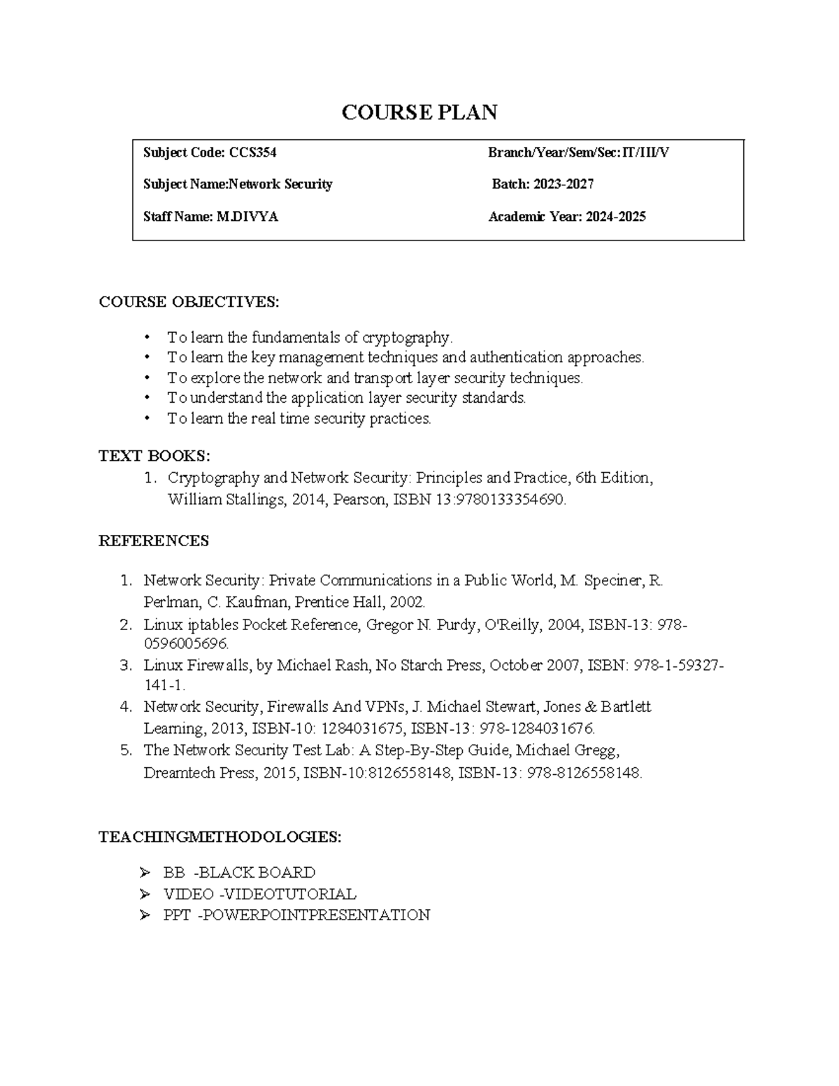 Couseplan for network securtity - COURSE PLAN COURSE OBJECTIVES: • To ...