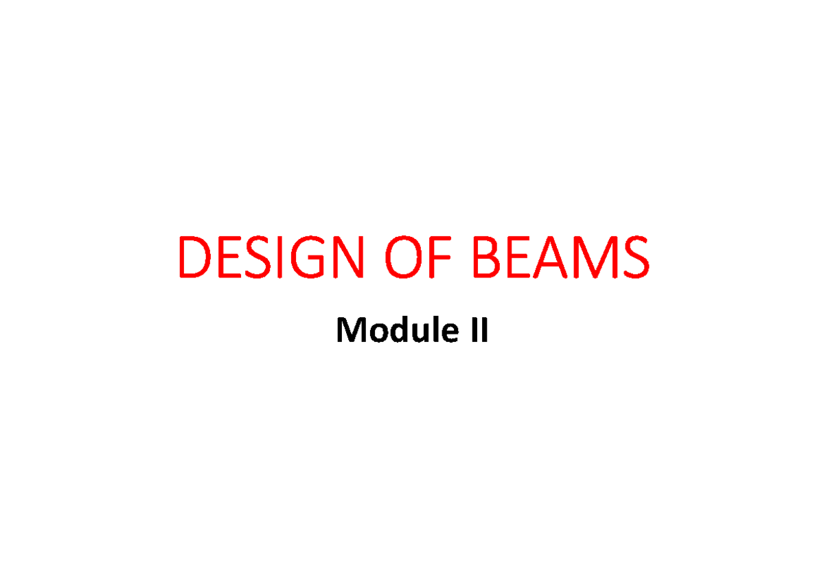 Module II PPT 1 - Design of steel structure under KTU - DESIGN OF BEAMS ...