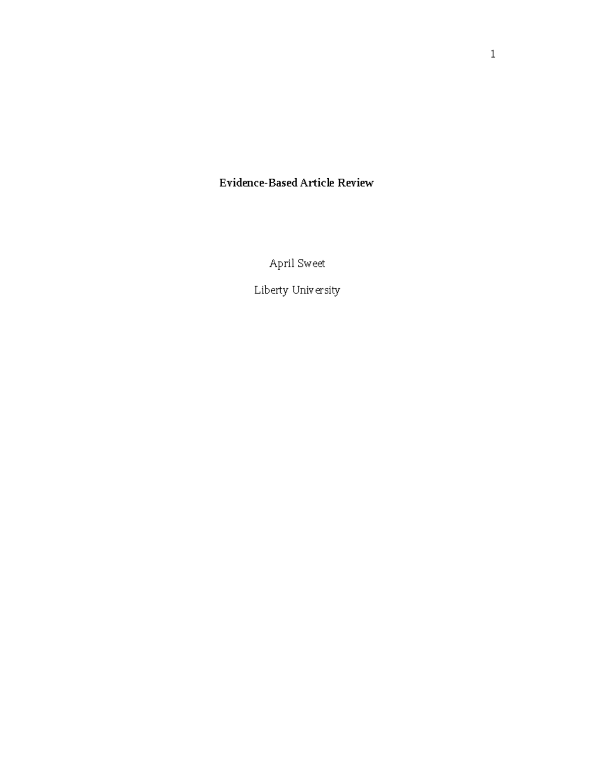 Evidence Based Article Review - 1 Evidence-Based Article Review April ...