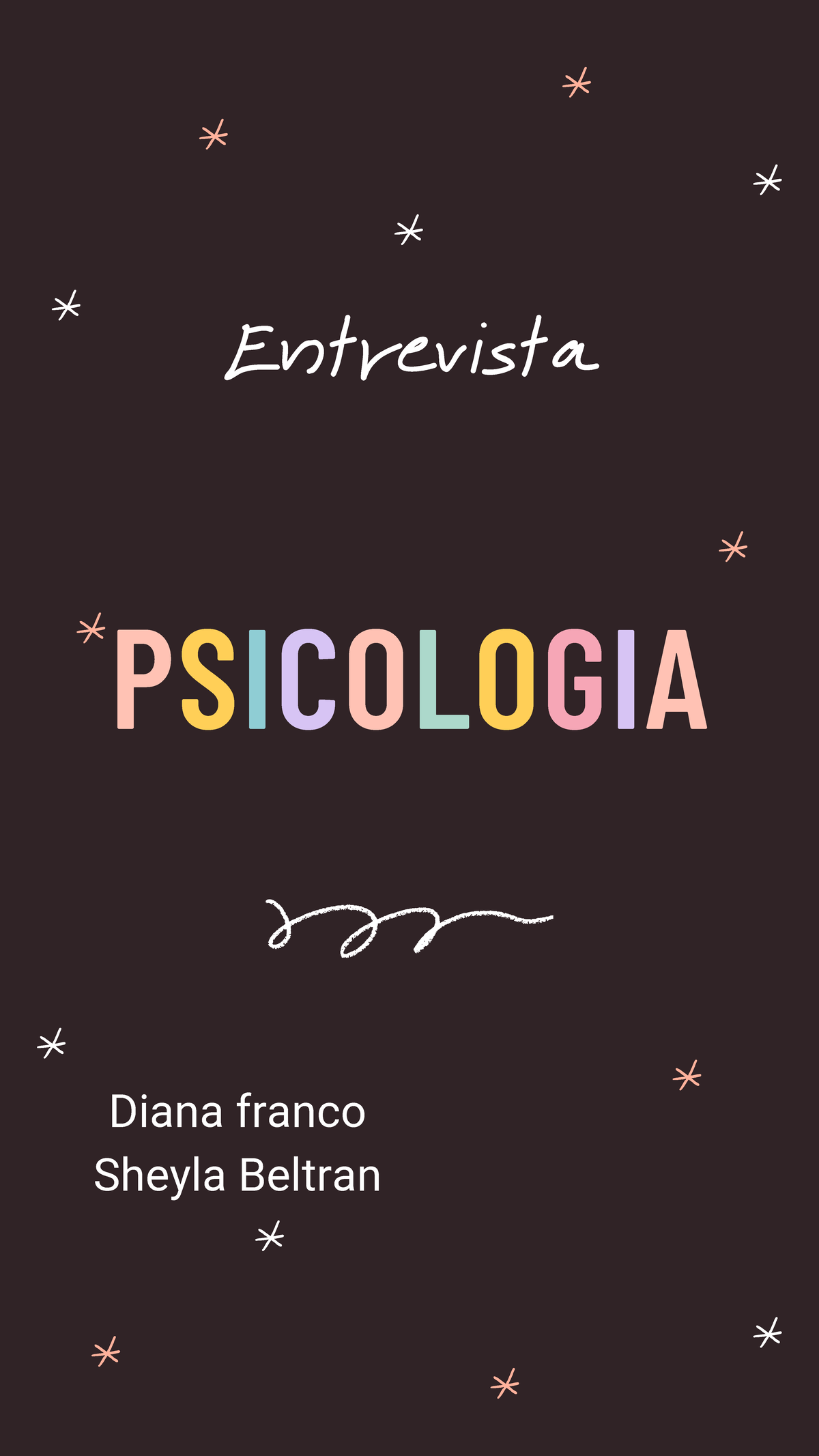 Entrevista psicologia - Entrevista PSICOLOGIA Diana franco Sheyla ...