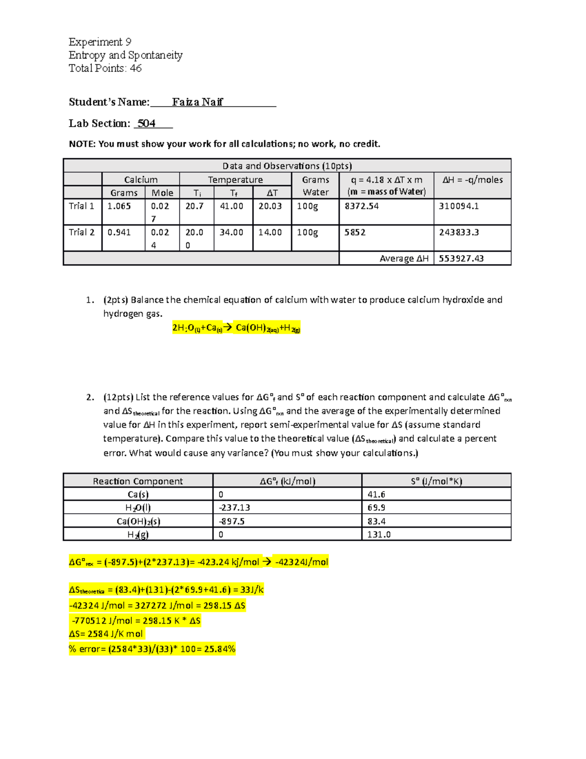 Experiment 9 - Lab report - Entropy and Spontaneity Total Points: 46 Student’s Name: Faiza Naif ...