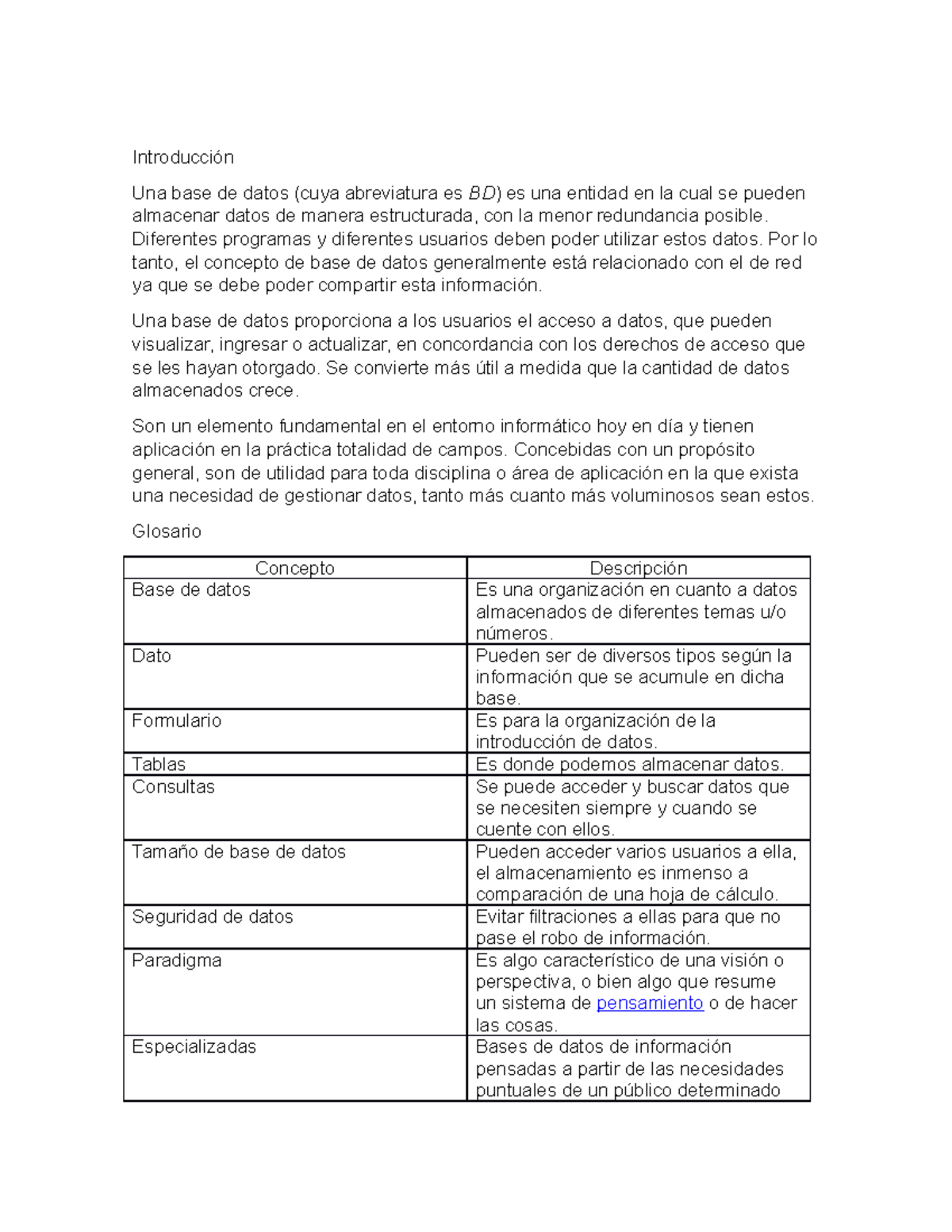 Reto 1 - Fundamentos de base de datos - Introducción Una base de datos (cuya abreviatura es BD ...
