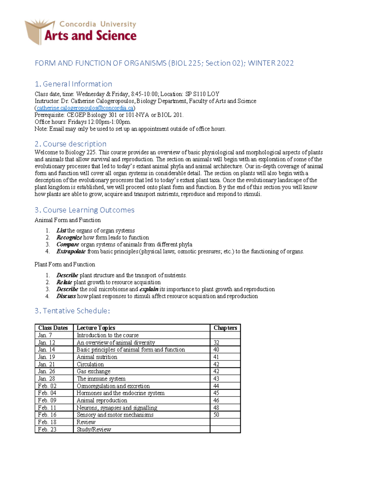 BIOL 225 W2022 - Biol 225 course outline - FORM AND FUNCTION OF ...